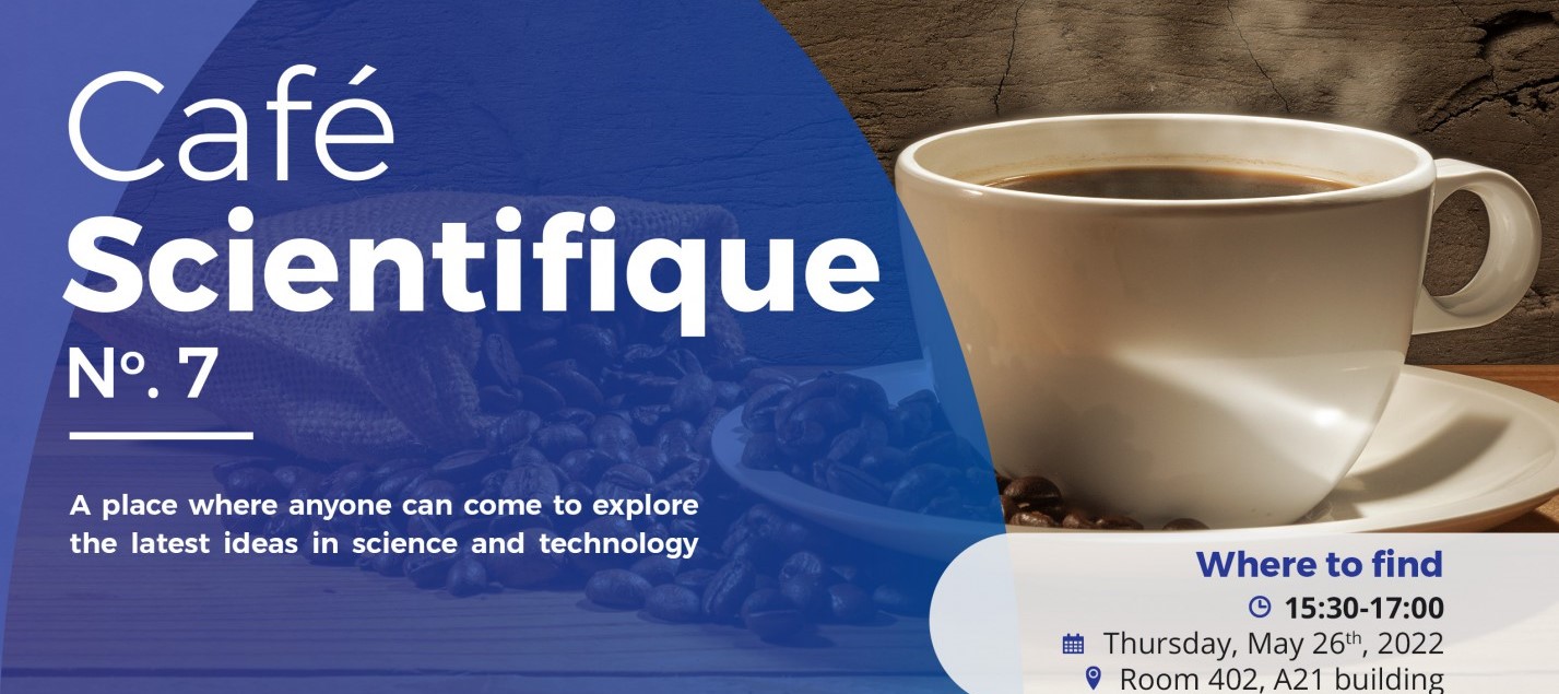 Café Scientifique No.7 - Cà phê giao lưu khoa học số 7